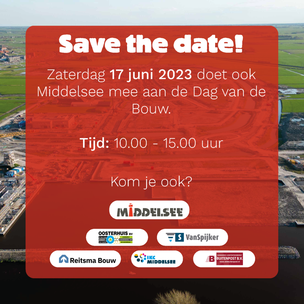 Save the date! Dag van de Bouw 17 juni - Middelsee